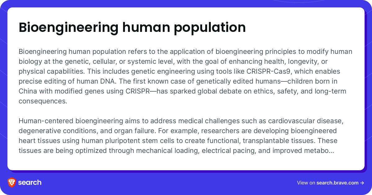 bioengineering human population - Brave Search